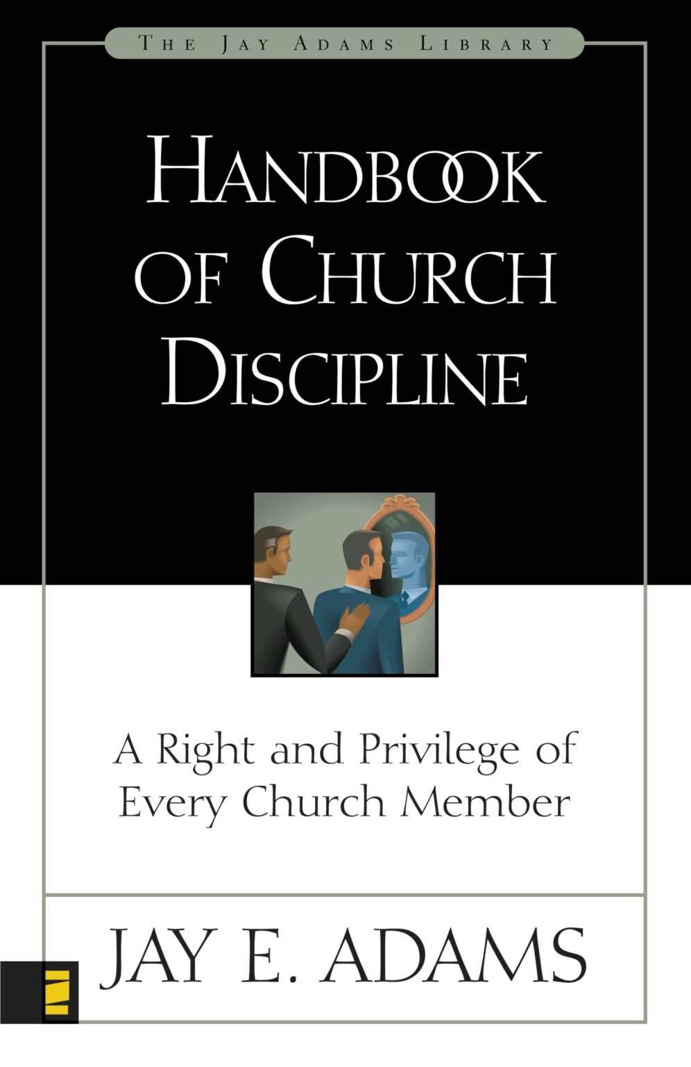 Handbook of Church Discipline - Institute for Nouthetic Studies ...