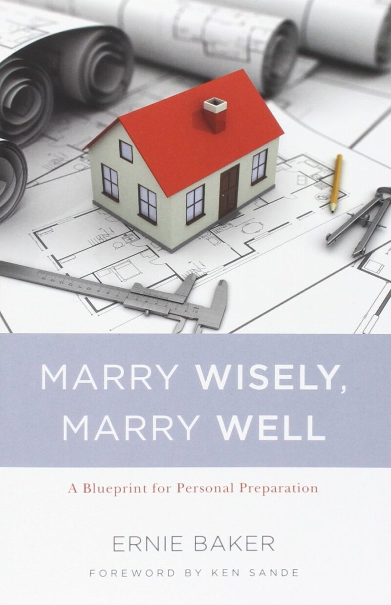 Marry Wisely, Marry Well - Institute for Nouthetic Studies | Biblical ...